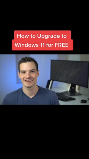 How to Upgrade to Windows 11 for Free: System Requirements and Workarounds
