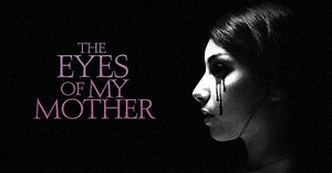 The Eyes of My Mother