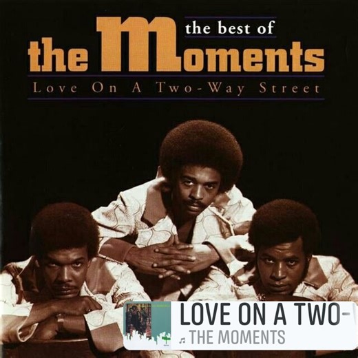 4.7K views · 97 reactions | "Love on a two way Street" release by the Moments in 1970 became a number one hit.Many know the version Stacy Lattisaw sang in 1981 which went to number 2 on the R&B chart | Curtis Butler | Facebook