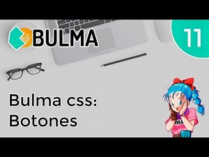curso bulma css - 11 Botones