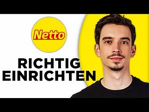 Netto App Einrichten (2025) - Netto App Anmelden, Payback Verbinden, Punkte Einlösen, Bezahlen