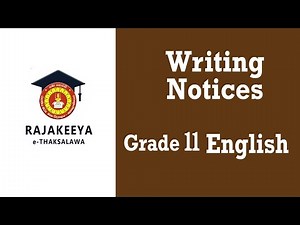 Grade 11 English - O/L - ( Writing Notices ) - Rajakeeya e- Thaksalawa