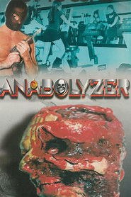 Anabolyzer (2000) - AZ Movies