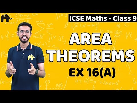 Area Theorems Class 9 ICSE Maths | Selina Chapter 16 | Ex 16(A)