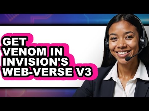 How to Get Venom in InVision's Web-Verse V3 (New 2025)