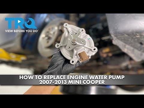 How to Replace Engine Water Pump 2007-2013 Mini Cooper