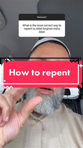 How to Repent: The Most Correct Way According to Islam