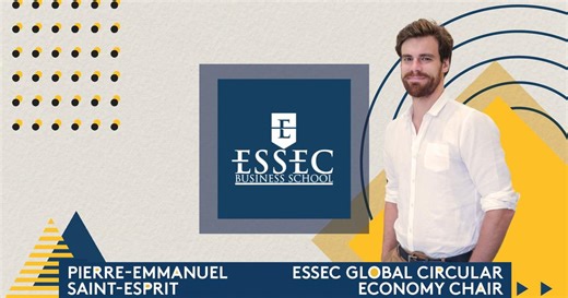 Économie circulaire : comment l’ESSEC et Pierre-Emmanuel Saint-Esprit réinventent la création de valeur