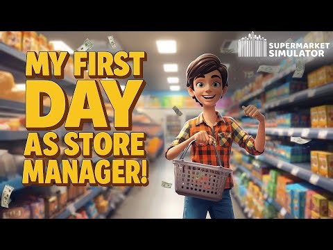 My First Day Running a Supermarket in Supermarket Simulator! 🛒