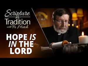 Scripture and Tradition With Fr. Mitch Pacwa - 2025-09-16 - Commentary on Isaiah, Pt. 35