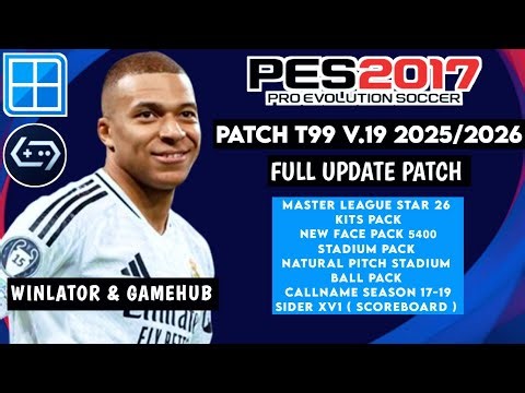 HOW TO INSTALL PES 2017 PATCH 2025 2026 T99 v19 FULL UPDATE | GAMEHUB & WINLATOR