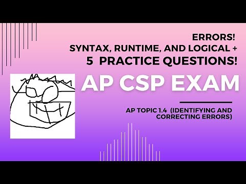 Errors for the APCSP exam Topic 1.4. 5 practice MCQs!