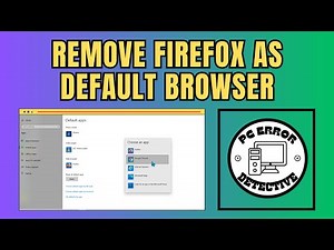 How to Remove Firefox as Default Browser | Switch Your Browser Easily