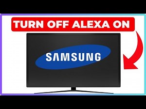 How to Turn Off Alexa on Samsung TV – Disable Voice Assistant Easily!