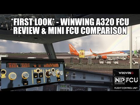 *FIRST LOOK* Winwing A320 FCU Unit - Full Review & Comparison With MiniFCU