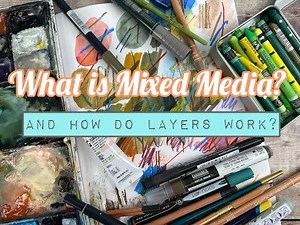 What is MIXED MEDIA art? Let me show you how it works properly. It changed my life.