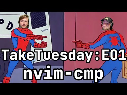TakeTuesday E01: nvim-cmp