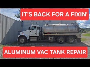 Aluminum tank revisit repair