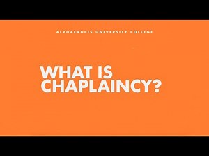 What is Chaplaincy?