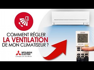 Règlages ventilation via télécommande climatiseur mural Mitsubishi Electric - Tuto #5