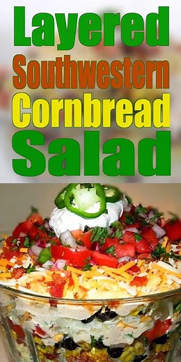 *Recipe in Comments* Layered Southwestern Cornbread Salad! | Melissa's Southern Style Kitchen