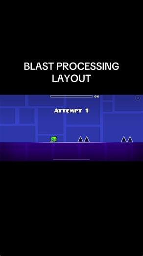 Blast Processing Layout for Geometry Dash