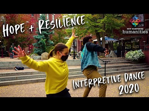 Hope + Resilience - Interpretive Dance 2020
