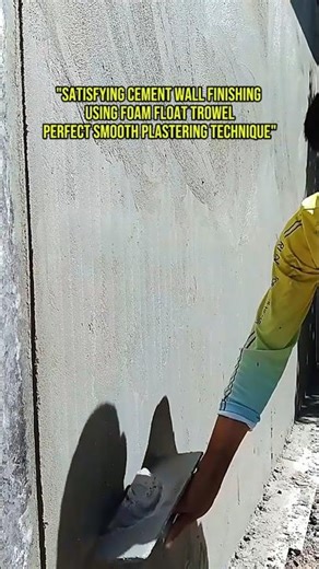 "Satisfying Cement Wall Finishing Using Foam Float Trowel | Perfect Smooth Plastering Technique"