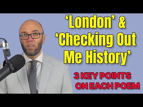 'London' & 'Checking Out Me History': My Favourite 3 Points About Each Poem