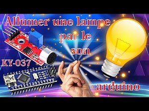 Arduino #52 How to turn on a lamp by snapping your fingers or by sound. KY-037 module.