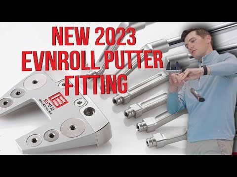 EVNROLL Experience // NEW 2023 Putter Fitting