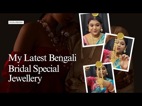 My Latest Bengali Bridal Special Traditional Jewellery | Sajjalankara