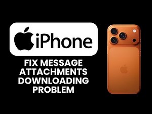 iPhone 17 Pro Max Message Attachments Not Downloading – Fix 📎 Receive Photos & Videos Instantly