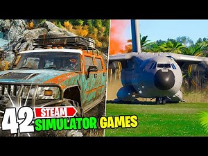 42 Best Steam Simulator Games to Play in 2025
