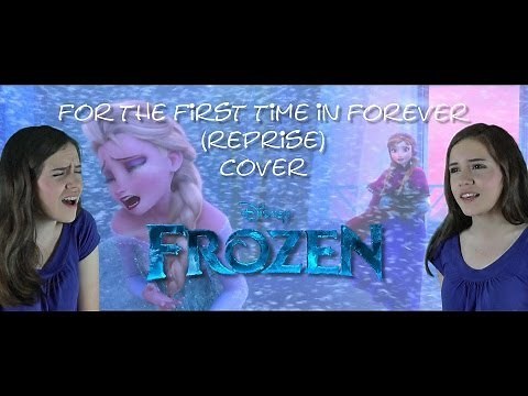 Frozen - For The First Time In Forever (Reprise) on-screen fandub cover
