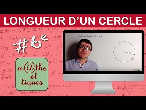 Calculer la longueur d'un cercle - Sixième