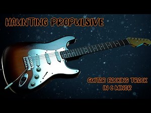 Haunting Propulsive Guitar Backing Track in C Minor