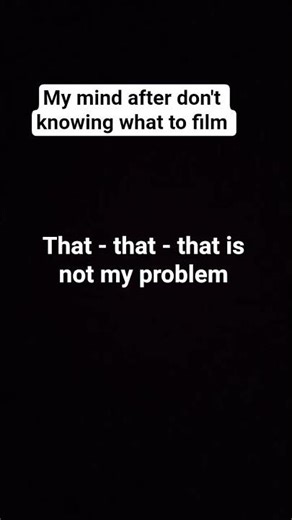 I didn't really know what to film 😭