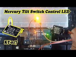 KY-017 Mercury Tilt Switch with Arduino Control LED