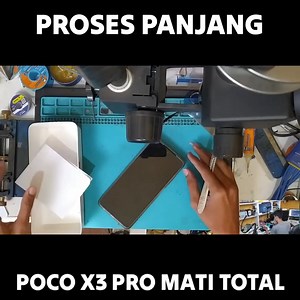 Proses Panjang Poco X3 Pro Dari Teknisi Cungkring | gawan.jr