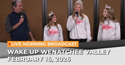 February 16, 2026 | Wake Up Wenatchee Valley