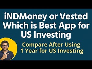 IndMoney vs Vested - Best App for US Stocks in India | Best App to Invest in US Stocks From India