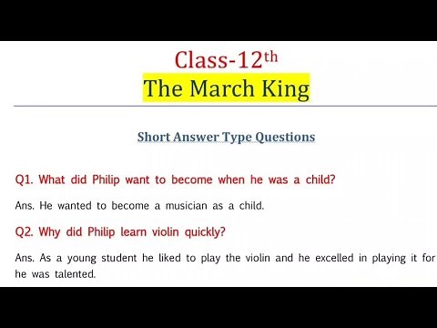 The March King Short Questions Answers| PSEB|Class 12th English Chapter 2 Questions Answer