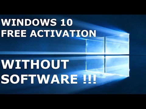 WINDOWS 10 Activation FREE!!!...WITHOUT SOFTWARE!!!