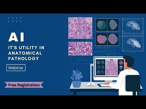 AI...It's Utility in Anatomical Pathology| free webinar| pathology hub