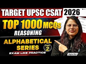 UPSC CSAT Free Classes 2026 | CSAT Reasoning Prelims Paper 2 Online Mock Test Practice MCQ Questions
