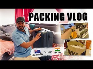 PACKING VLOG | Australia To India After 4 years | Student Life In Australia #dailyvlog #australia