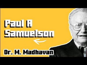 2. NOBEL ECONOMISTS - Paul Samuelson’s Contributions to Economics