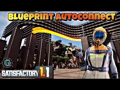 "This Blueprint Feature Changes Everything" – Auto Connect Satisfactory 1.1!