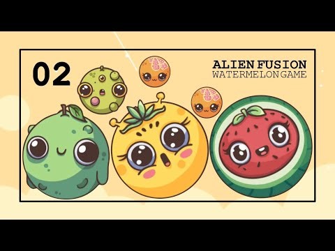 Alien Fusion: Watermelon Game • Gameplay 02 • Strange Fruits Theme